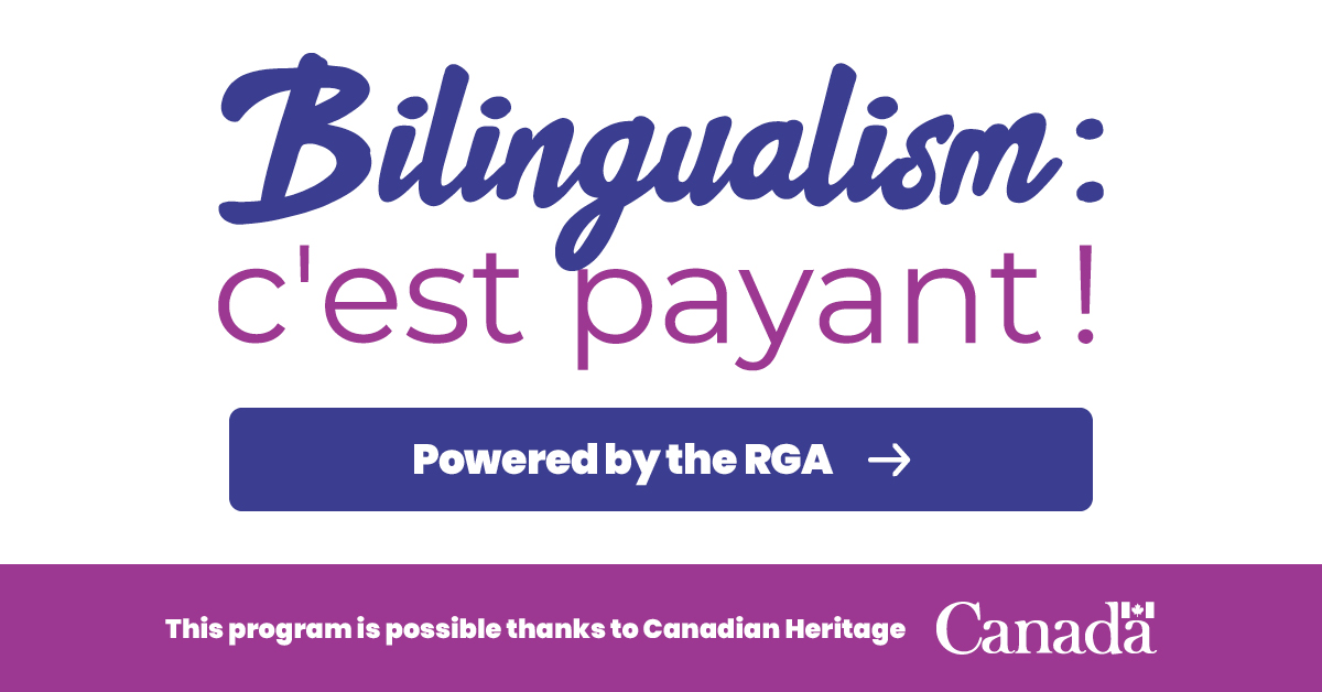 Bilingualism : c'est payant! | An initiative of the RGA and Canadian ...
